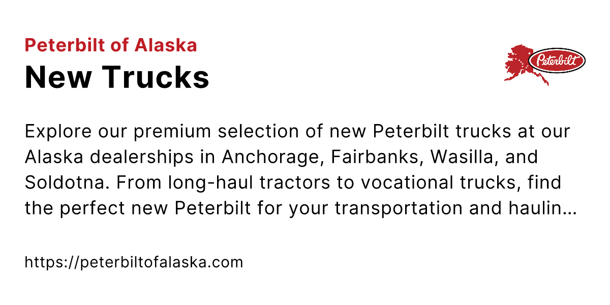 New Trucks | Peterbilt of Alaska